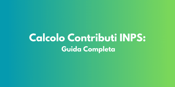 Calcolo Contributi INPS: Guida Completa - Le Procedure It